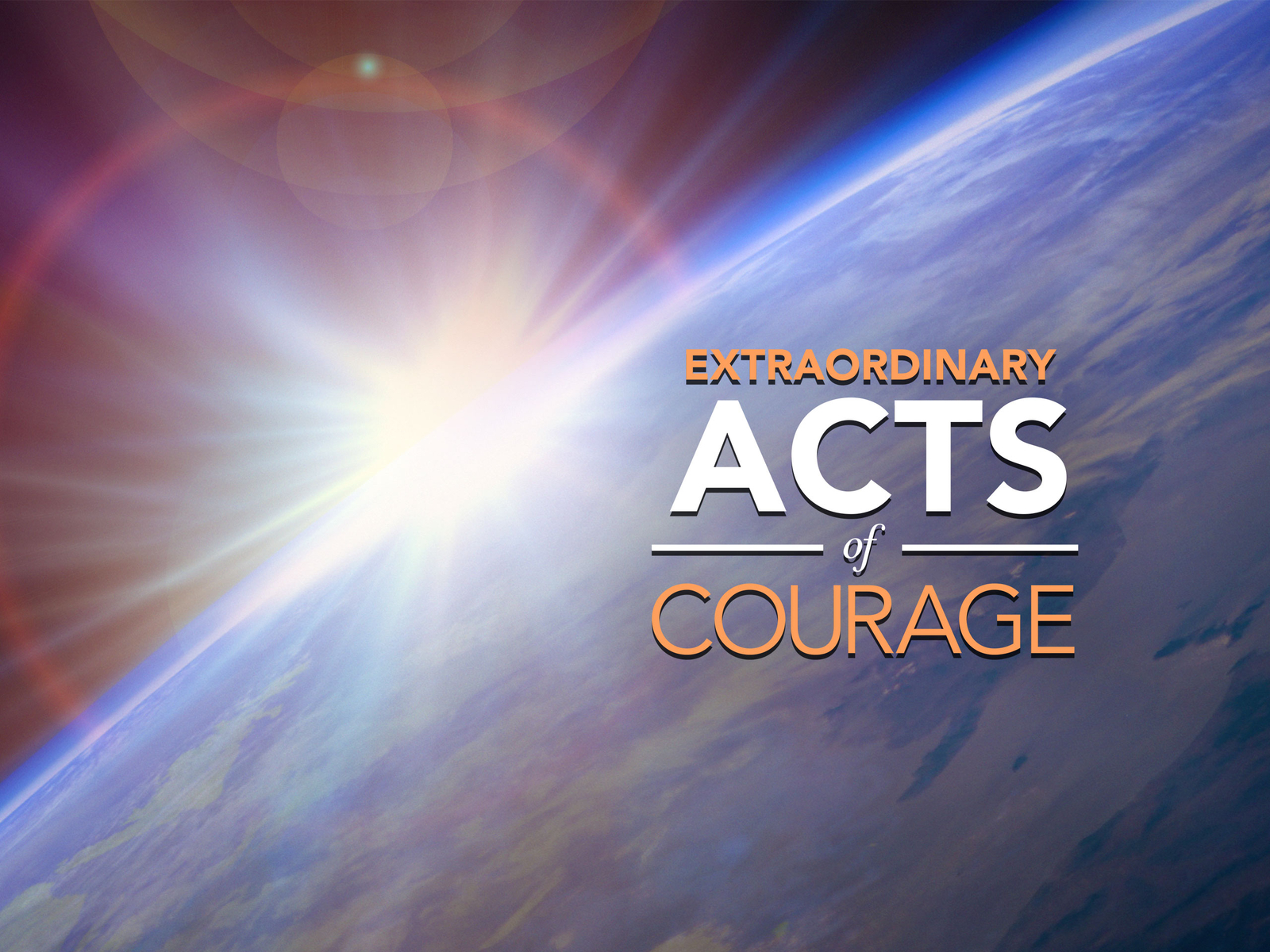 Prime Video: Extraordinary Acts of Courage - Season 1