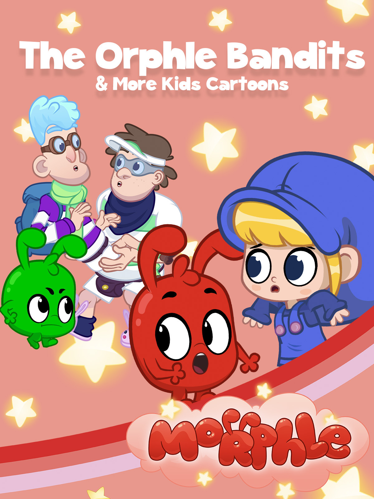 Prime Video: The Orphle Bandits & More Kids Cartoons - Morphle