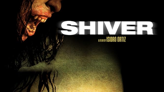 Shiver Movie 2008
