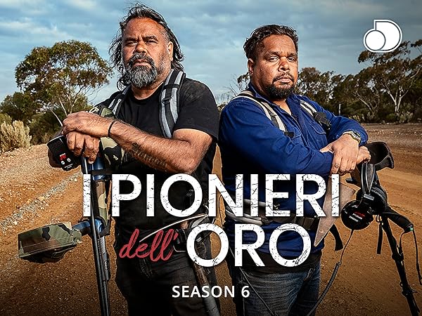 Prime Video: I pionieri dell'oro - Stagione 6