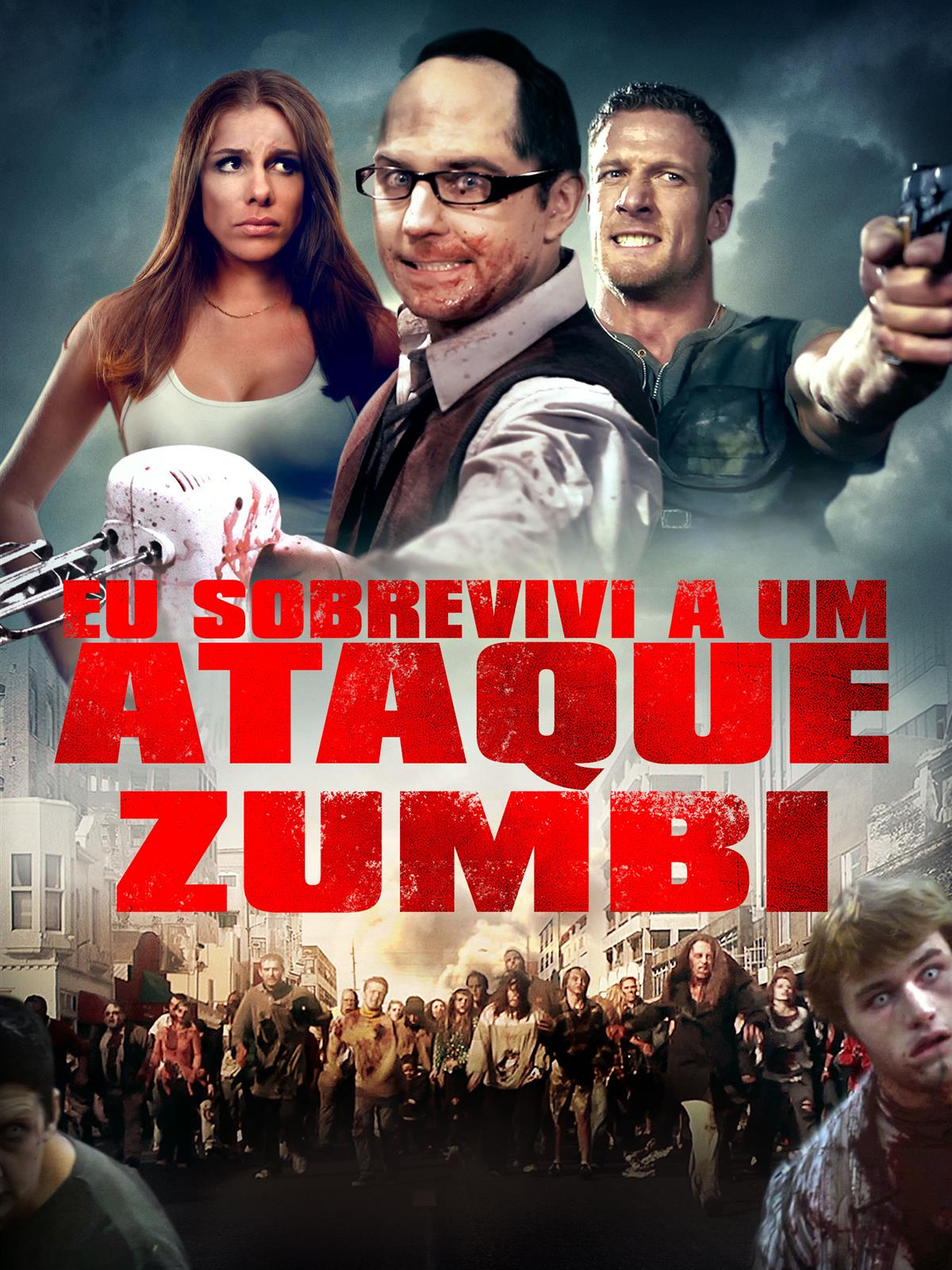Prime Video: Eu Sobrevivi a um Ataque Zumbi