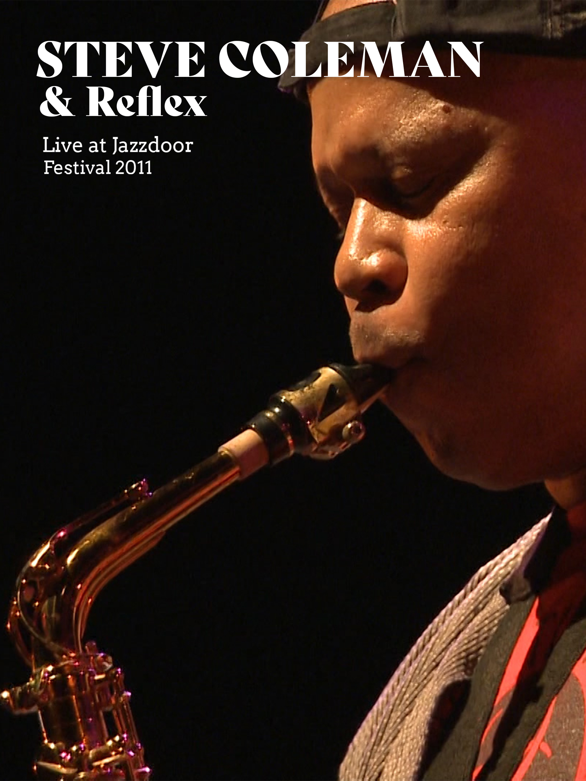Prime Video: Steve Coleman & Reflex