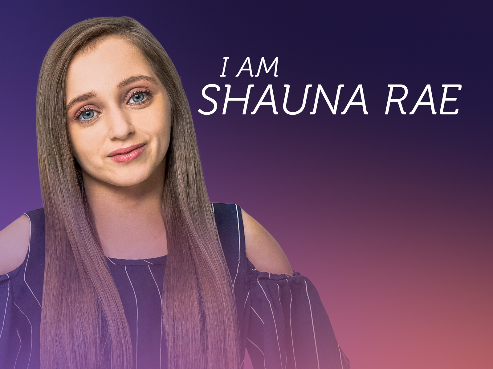 Prime Video: I Am Shauna Rae - Season 2
