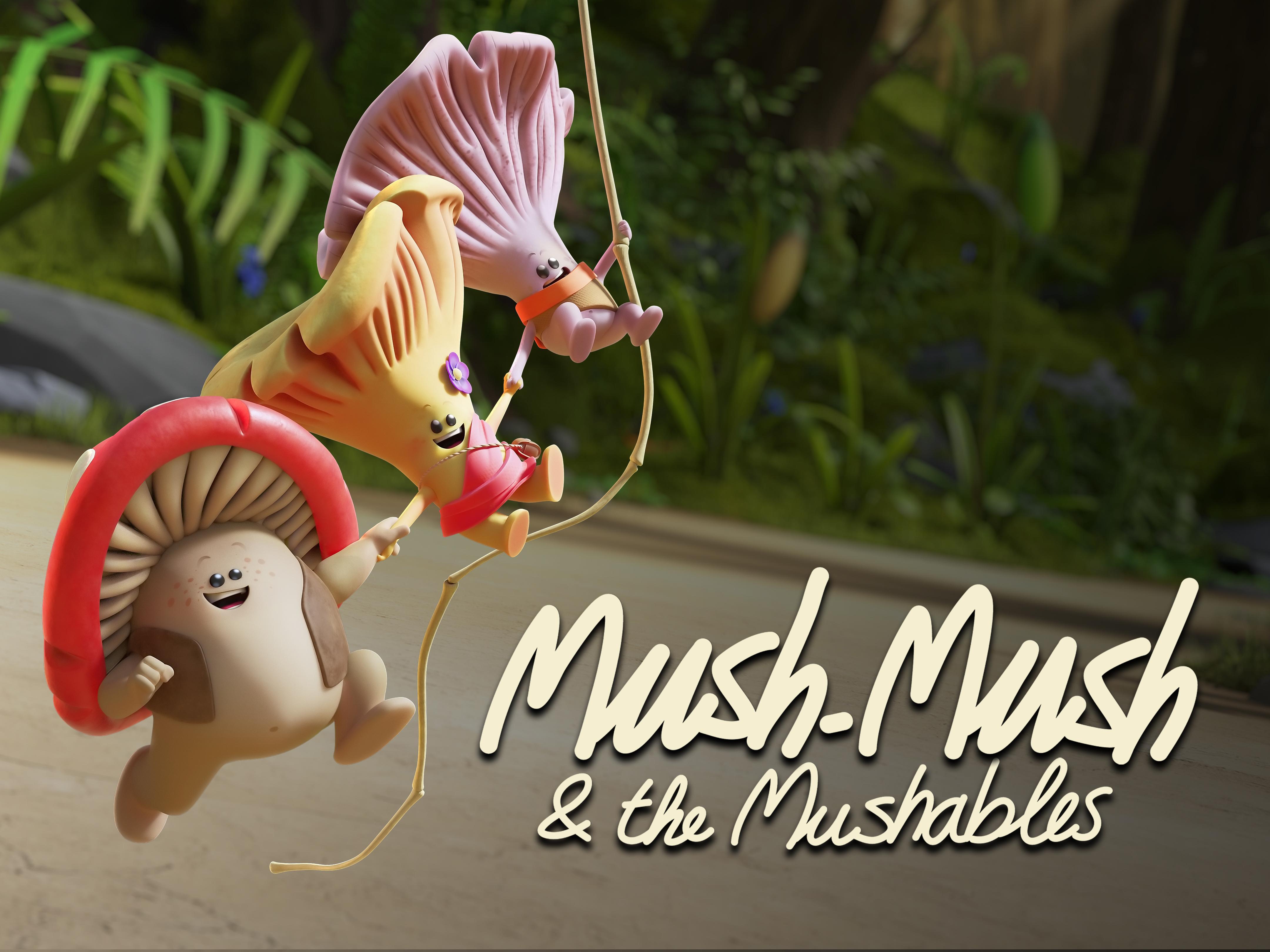 Prime Video: Mush-Mush And The Mushables - Season 1