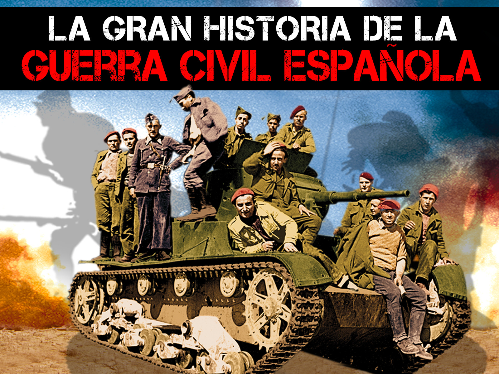 Prime Video: La gran historia de la guerra civil española
