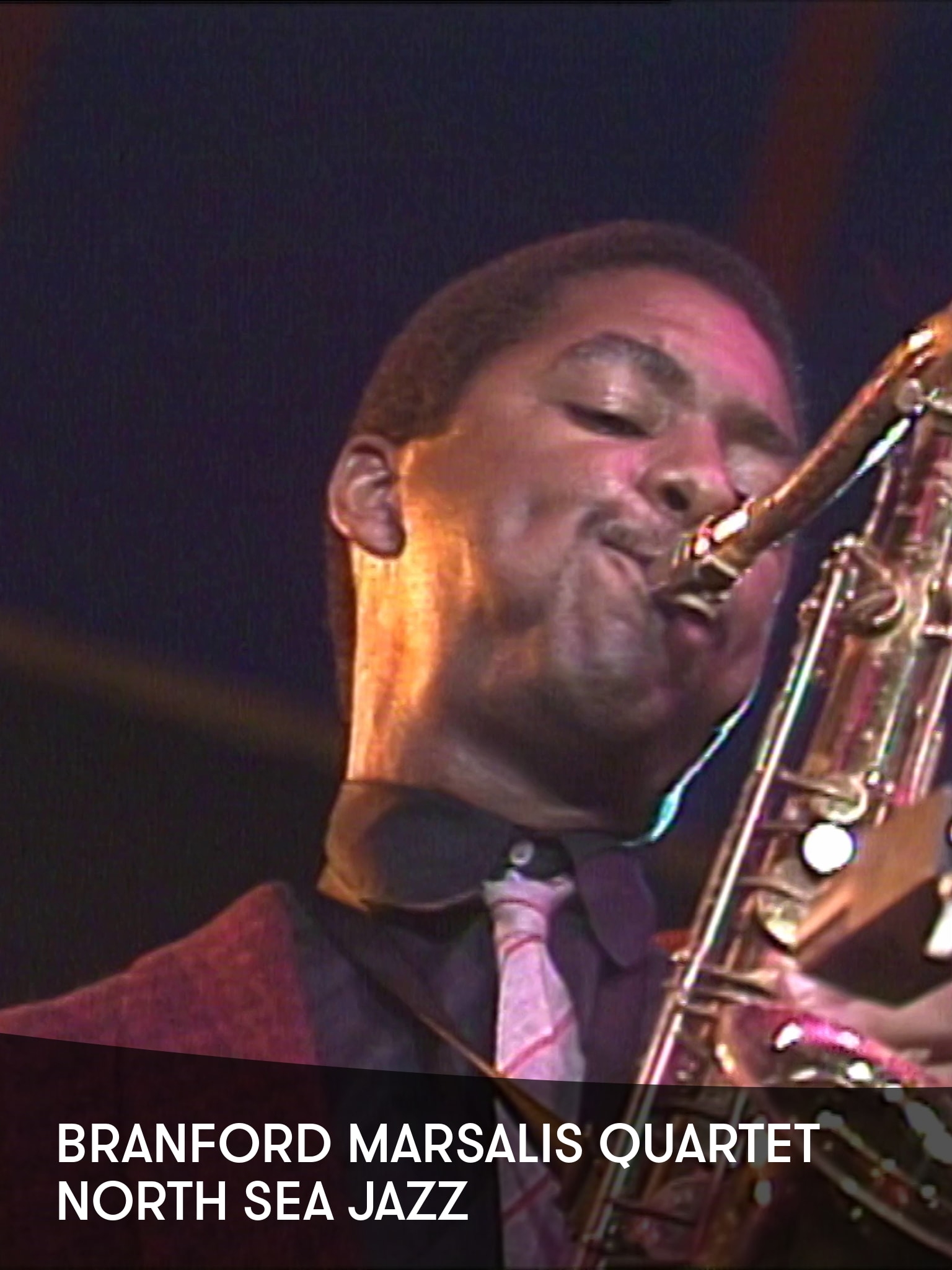 Prime Video: Branford Marsalis Quartet - North Sea Jazz