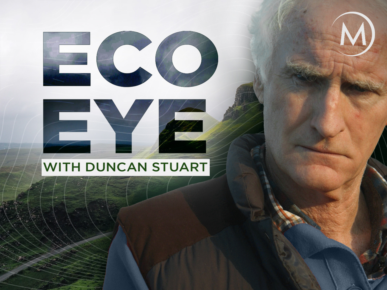 Prime Video: Eco-Eye with Duncan Stuart
