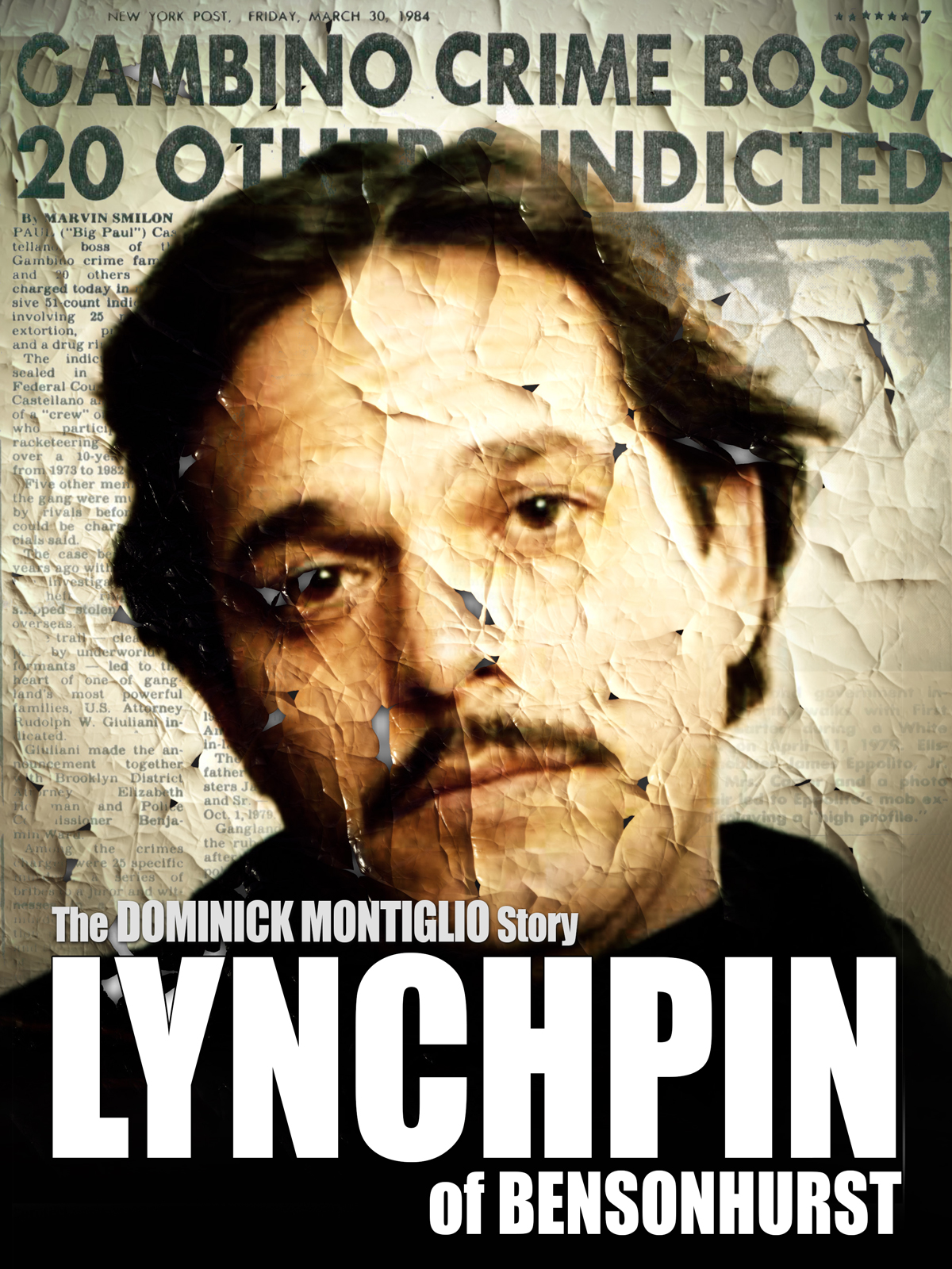 Prime Video: Lynchpin of Bensonhurst: The Dominick Montiglio Story