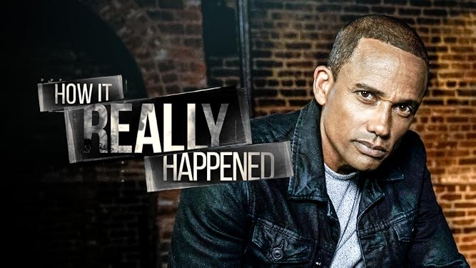 Watch How It Really Happened - Season 1 | Prime Video