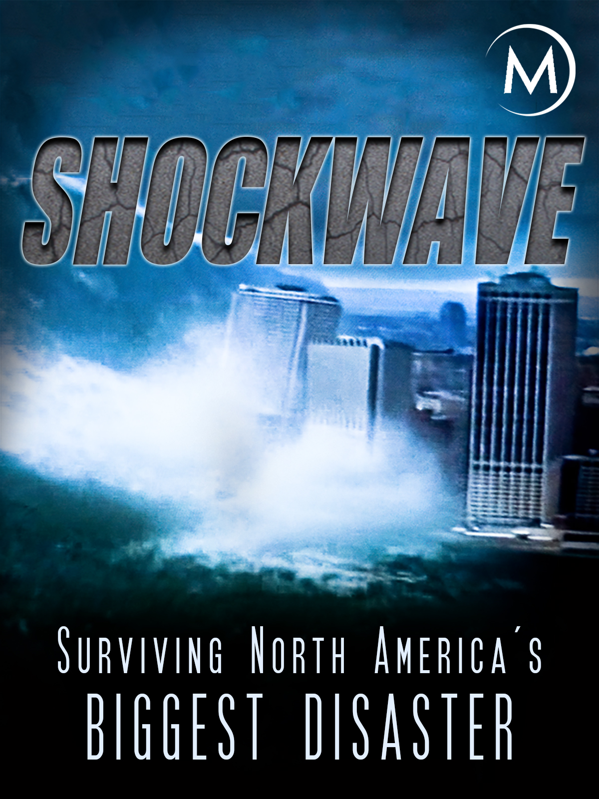 Prime Video: Shockwave: Surviving North America's Biggest Disaster