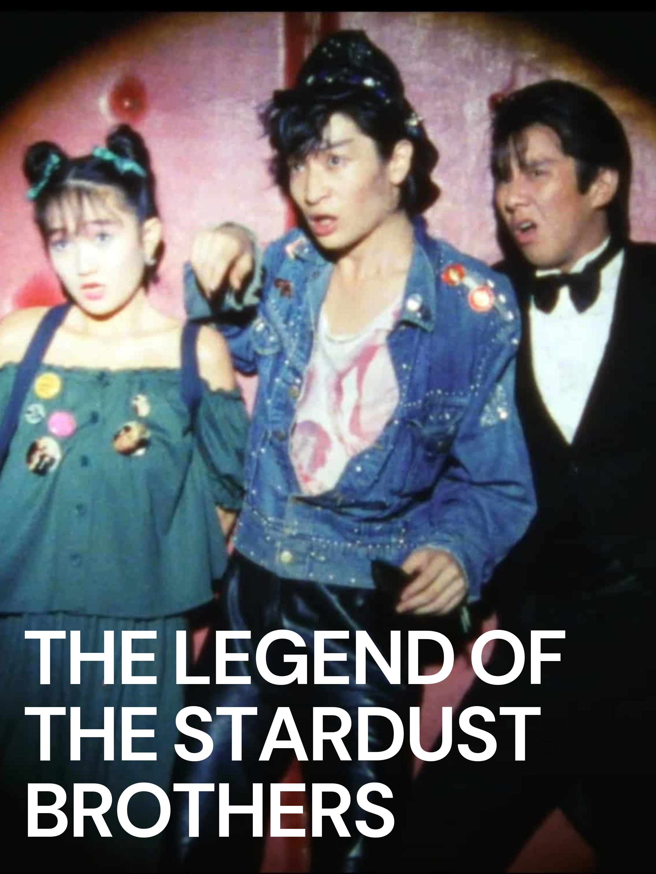 Prime Video: The Legend of the Stardust Brothers
