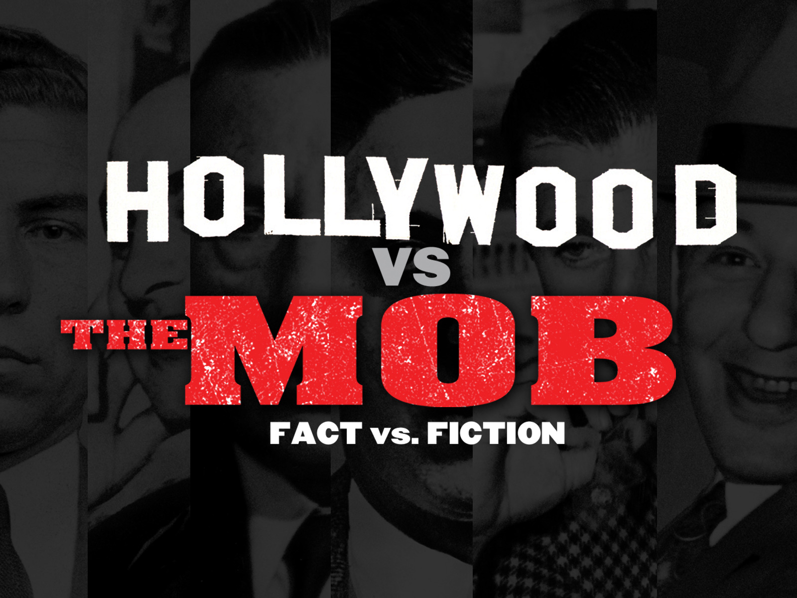 Prime Video: Hollywood vs The Mob