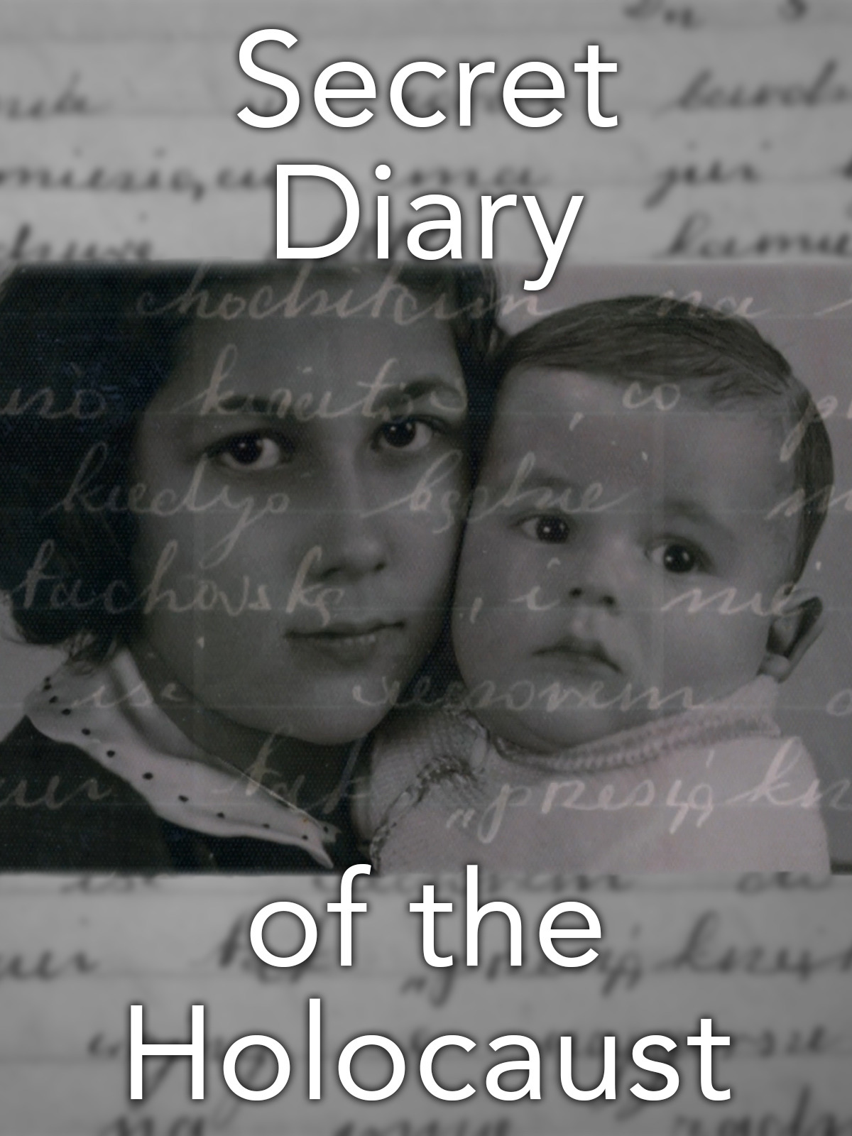 Prime Video: Secret Diary of the Holocaust