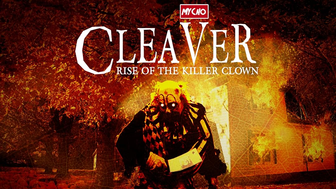 Watch Cleaver : Rise of the Killer Clown | Prime Video