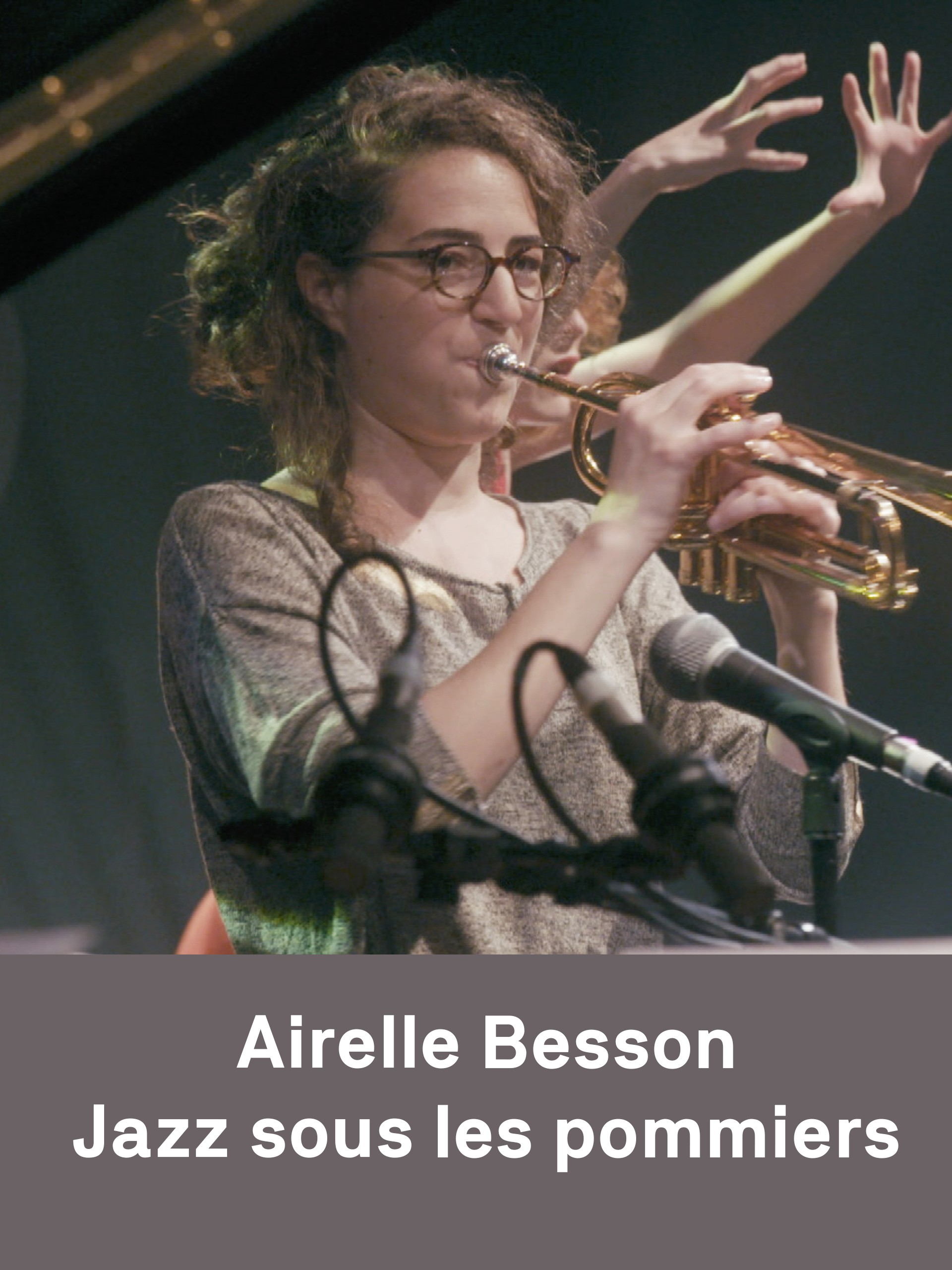 Prime Video: Airelle Besson - Jazz sous les pommiers