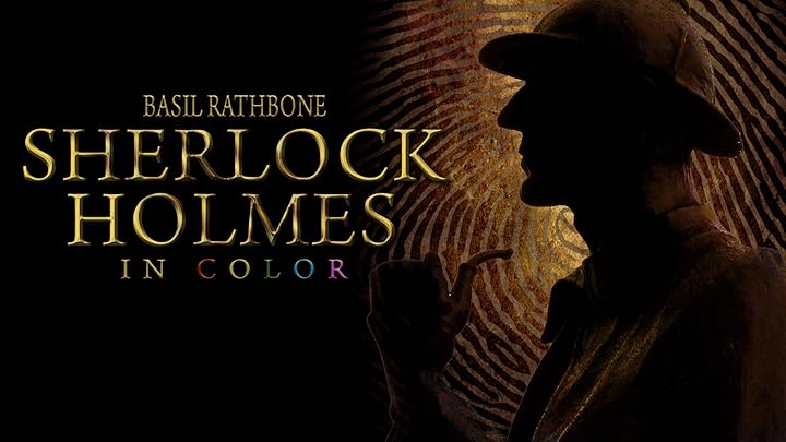 Prime Video: Basil Rathbone Sherlock Holmes in Color!