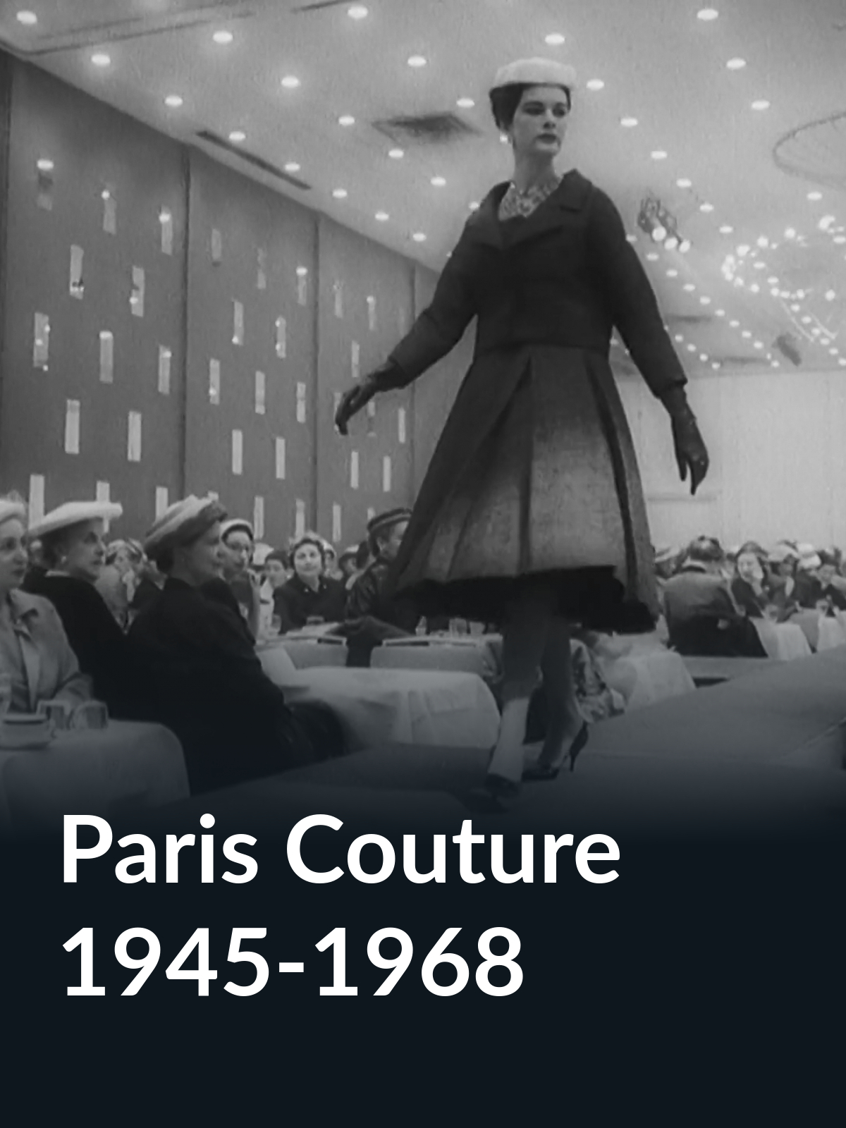 Prime Video: Paris Couture 1945-1968