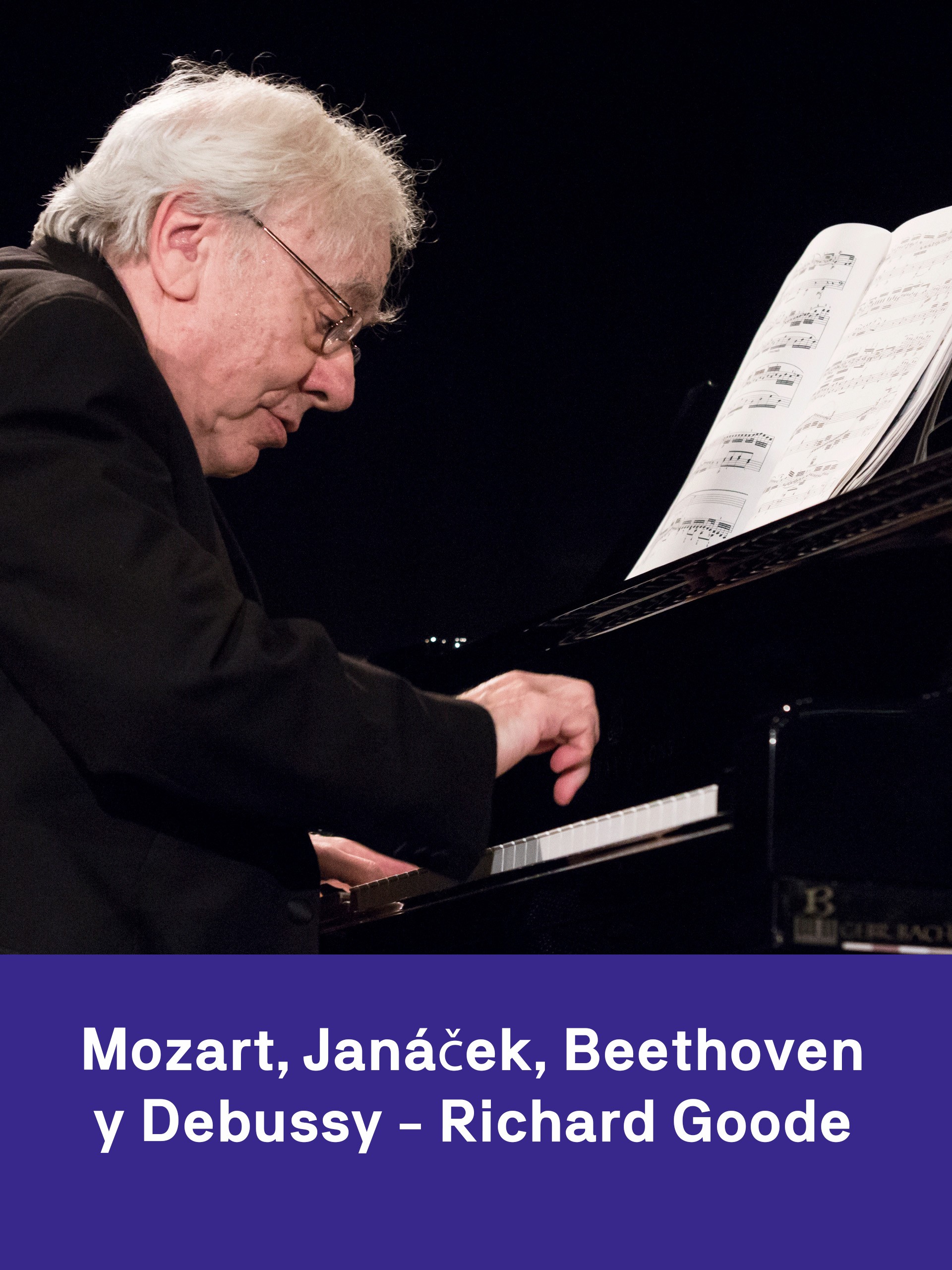 Prime Video: Richard Goode interpreta a Mozart, Janácek, Beethoven y ...