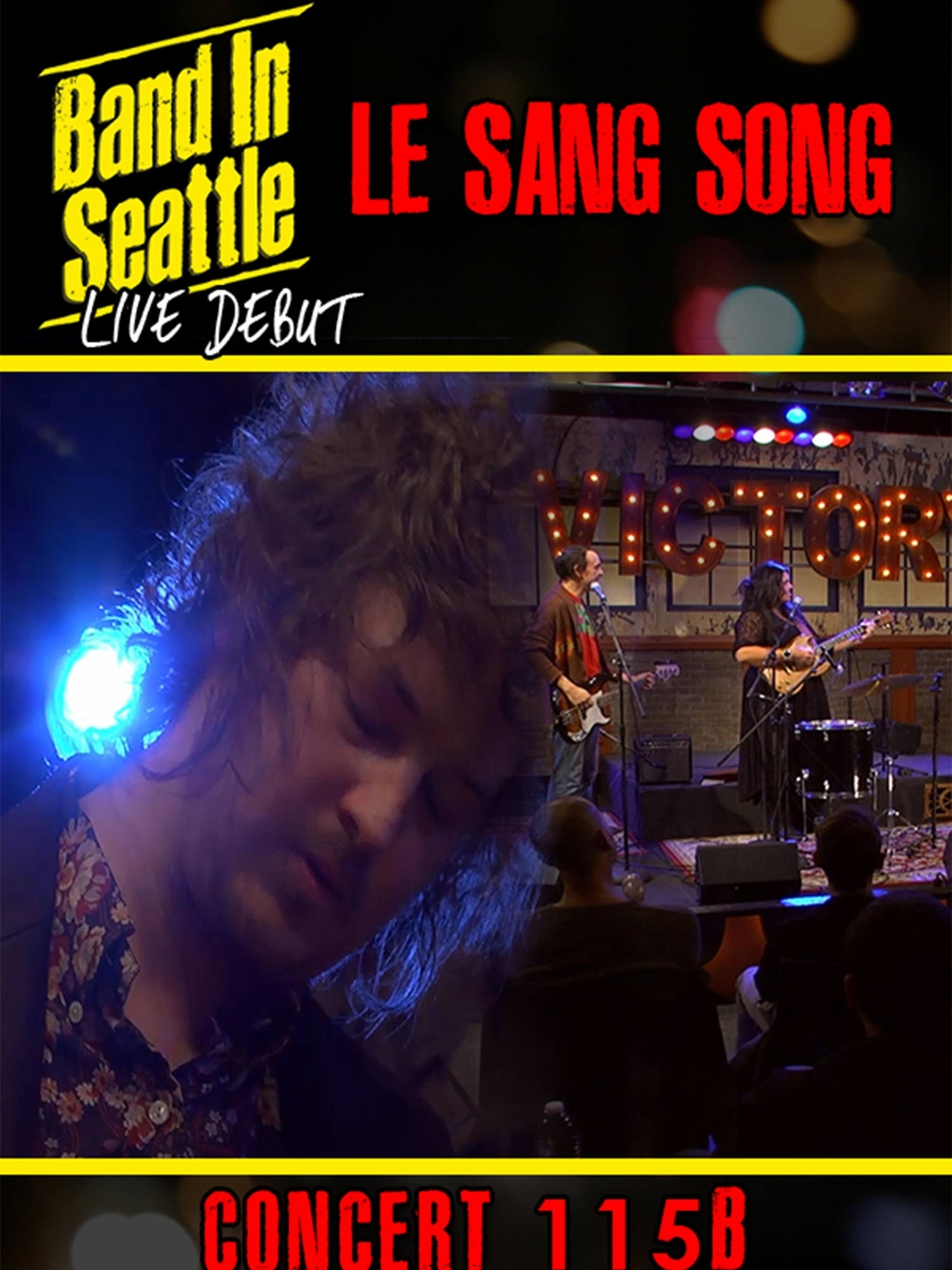 Prime Video: Le Sang Song - Band in Seattle: Live debut - Concert 115 B