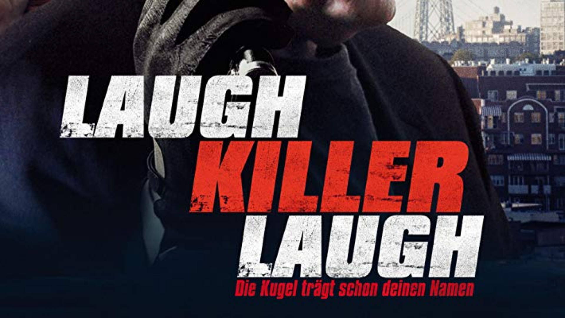Prime Video: Laugh Killer Laugh: Die Kugel trägt schon deinen Namen