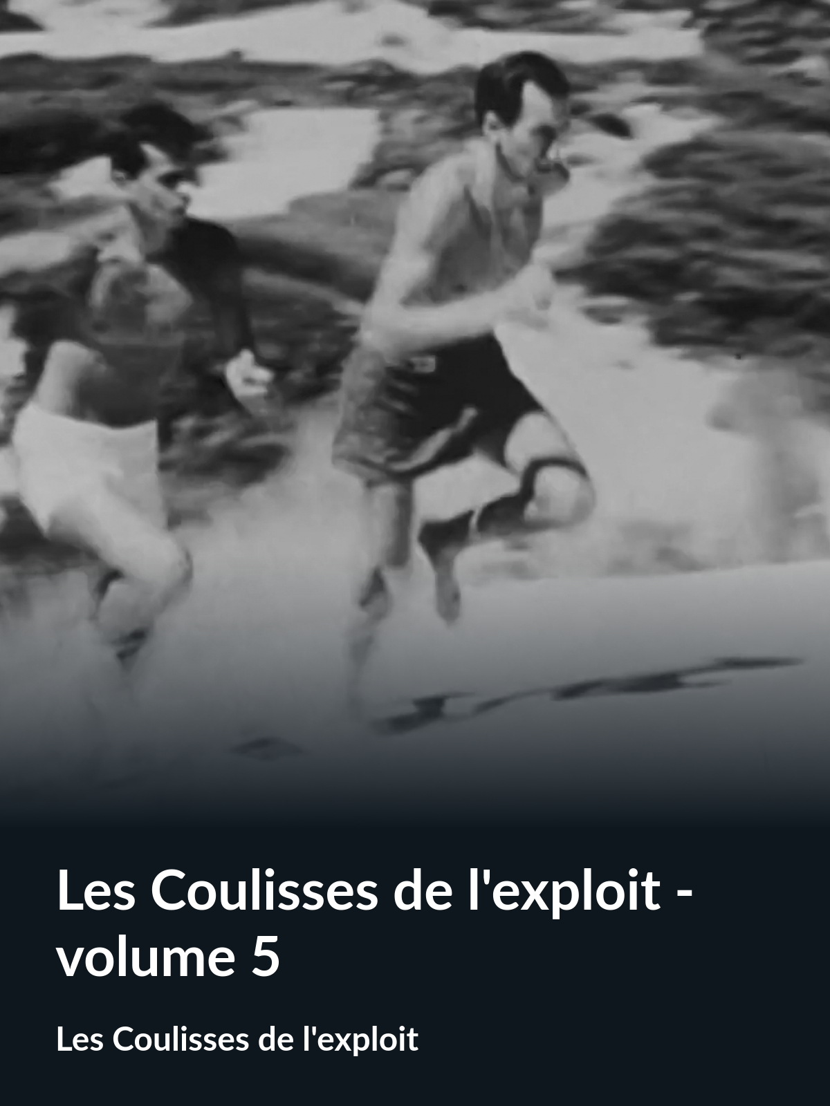 Prime Video: Les Coulisses de l'exploit - volume 5 (Les Coulisses de l'exploit)