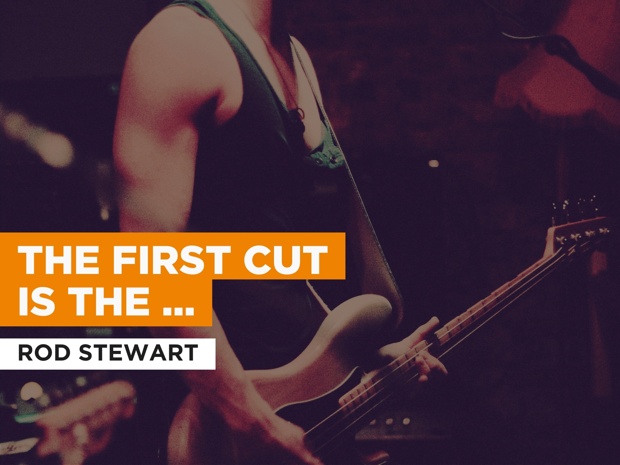 Prime Video: The First Cut Is The Deepest in the Style of Rod Stewart