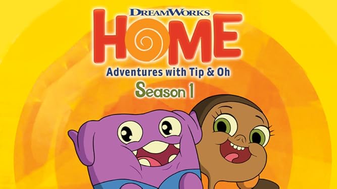 Watch Home: Adventures With Tip & Oh, Season 2 | Prime Video
