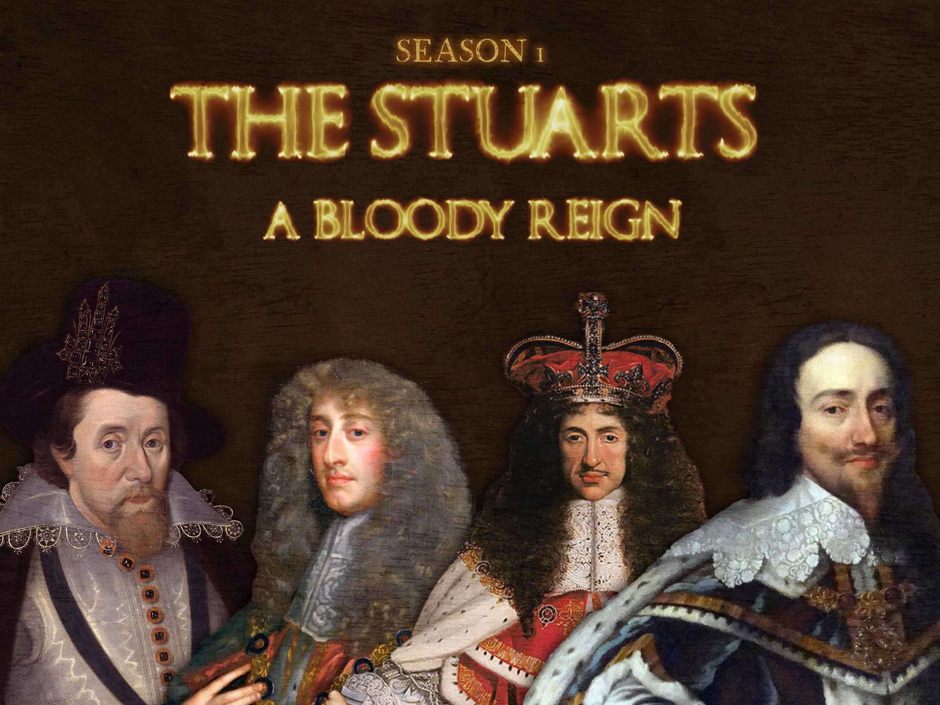 Prime Video: The Stuarts - A Bloody Reign - Season 1