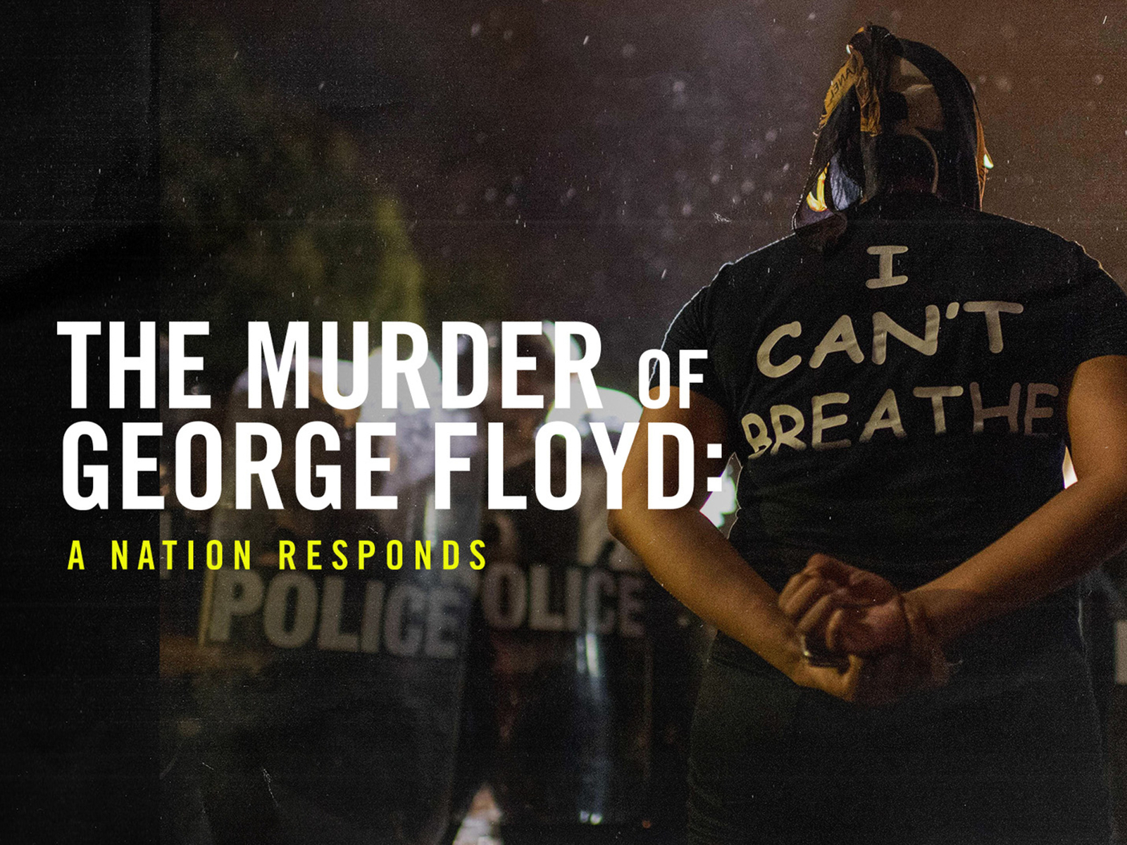 Prime Video: The Murder Of George Floyd: A Nation Responds - Season 1