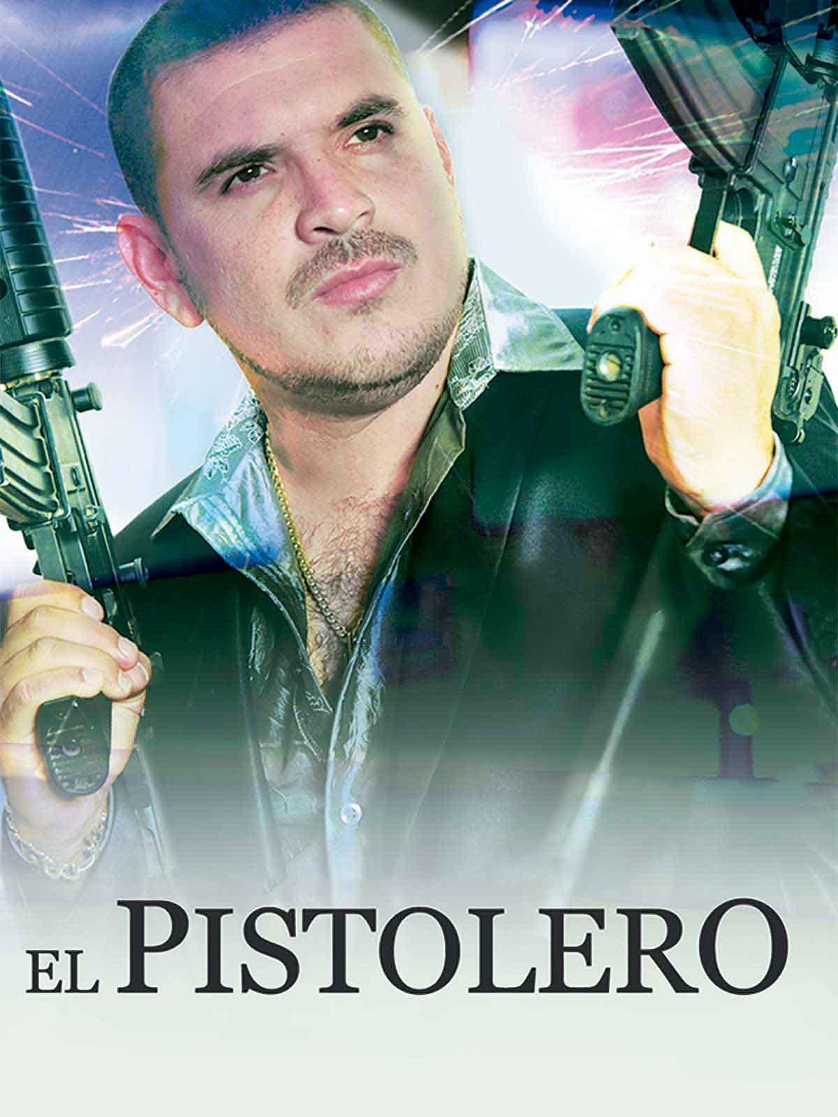 Prime Video: El Pistolero