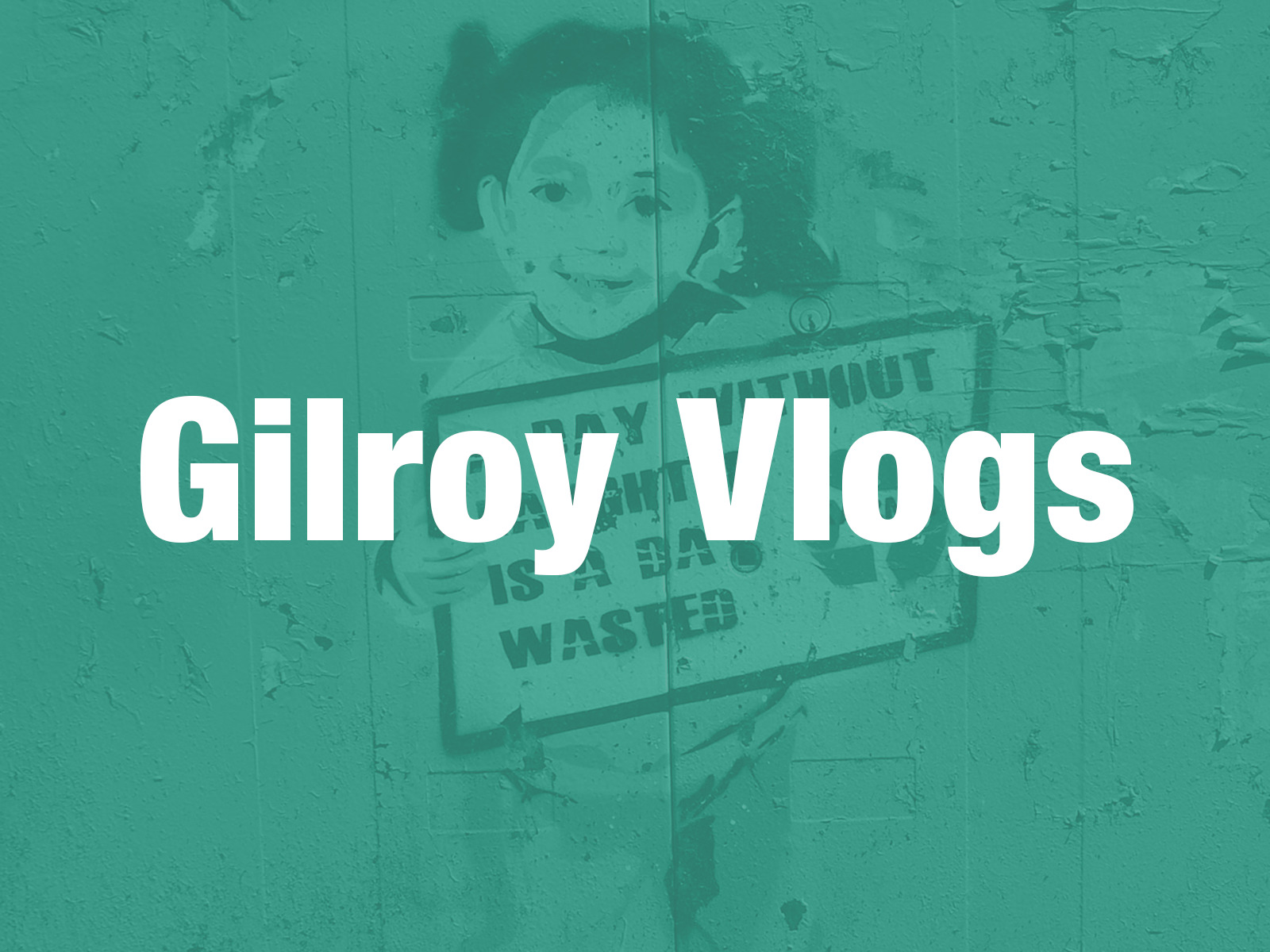 Prime Video: Gilroy Vlogs