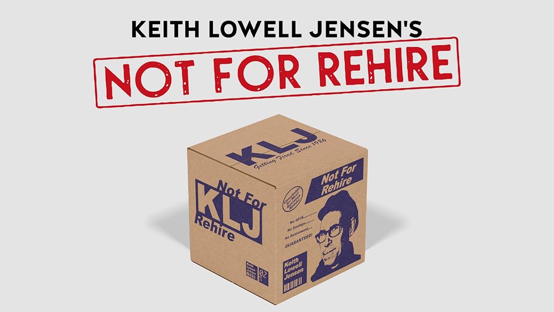 Prime Video: Keith Lowell Jensen's Not for Rehire
