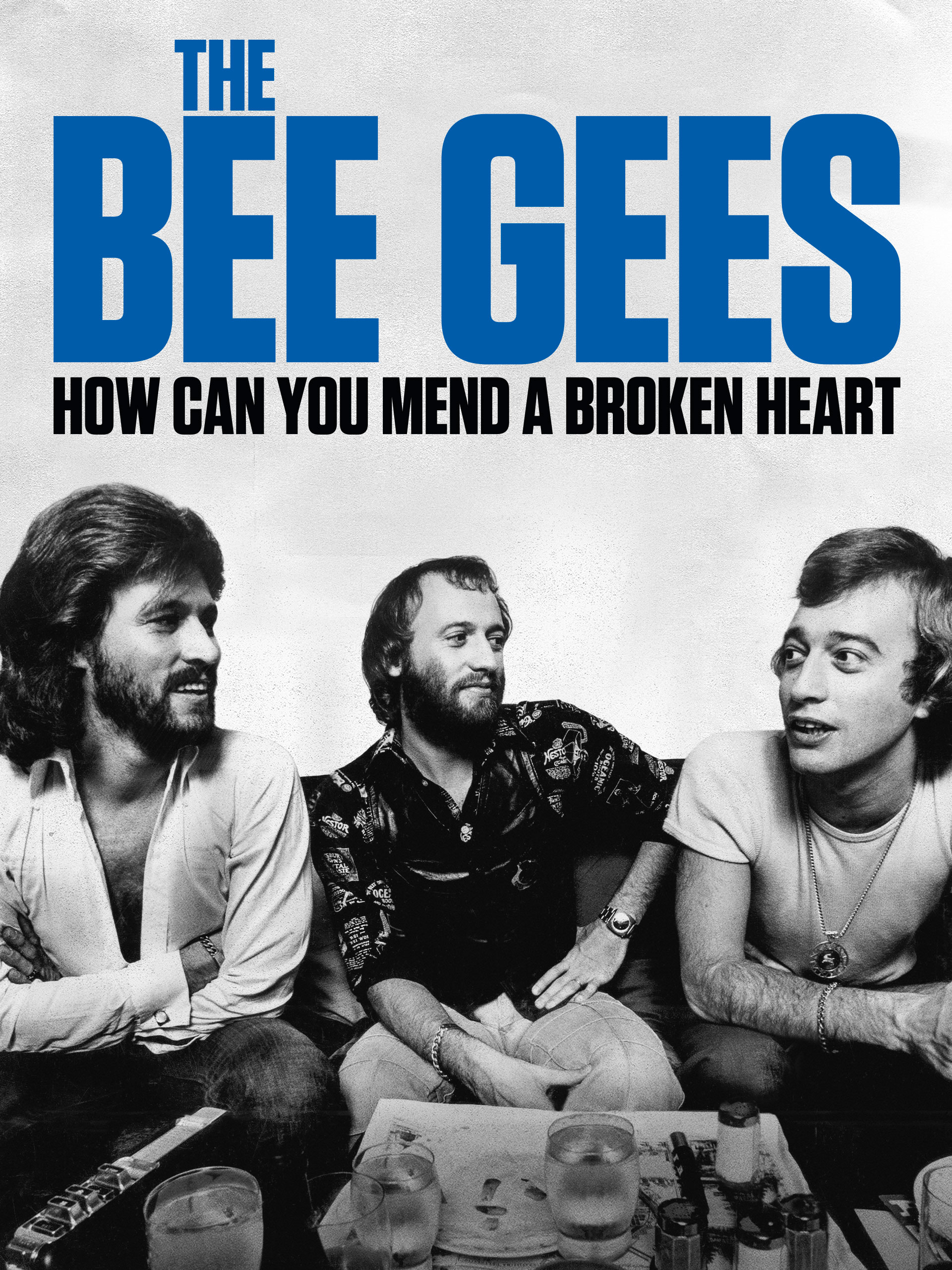 Prime Video: The Bee Gees: How Can You Mend a Broken Heart