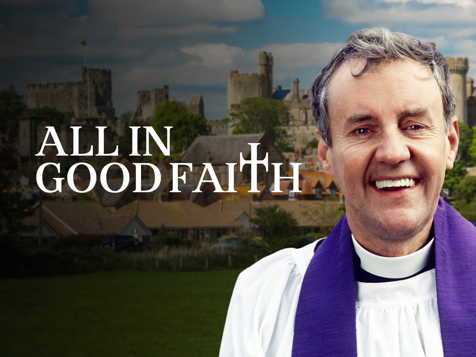 Prime Video: All in Good Faith Series 1