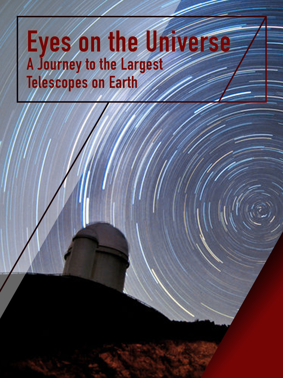 Prime Video: Eyes on the Universe - A Journey to the Largest Telescopes ...