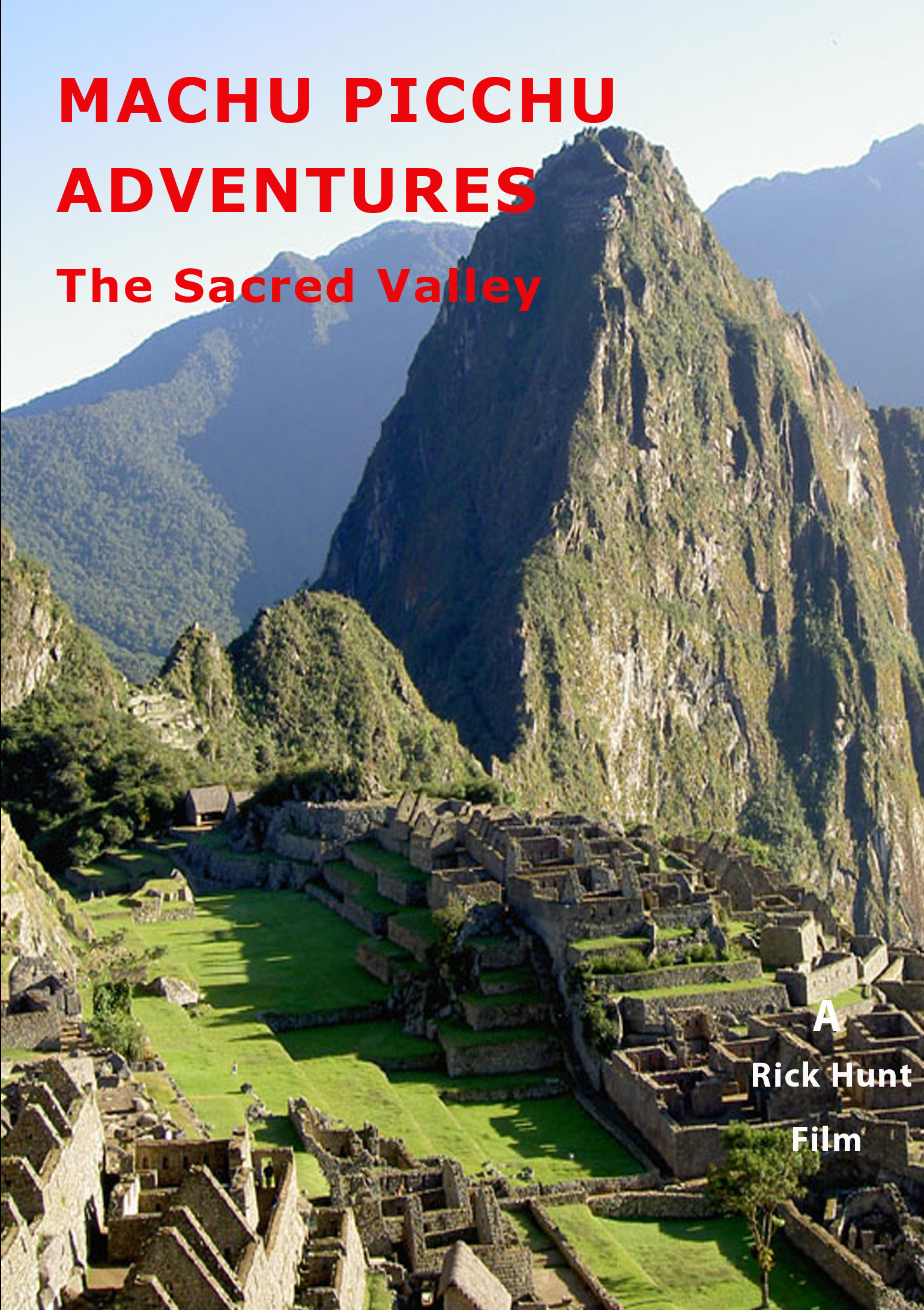 Prime Video: Machu Picchu Adventures -The Sacred Valley