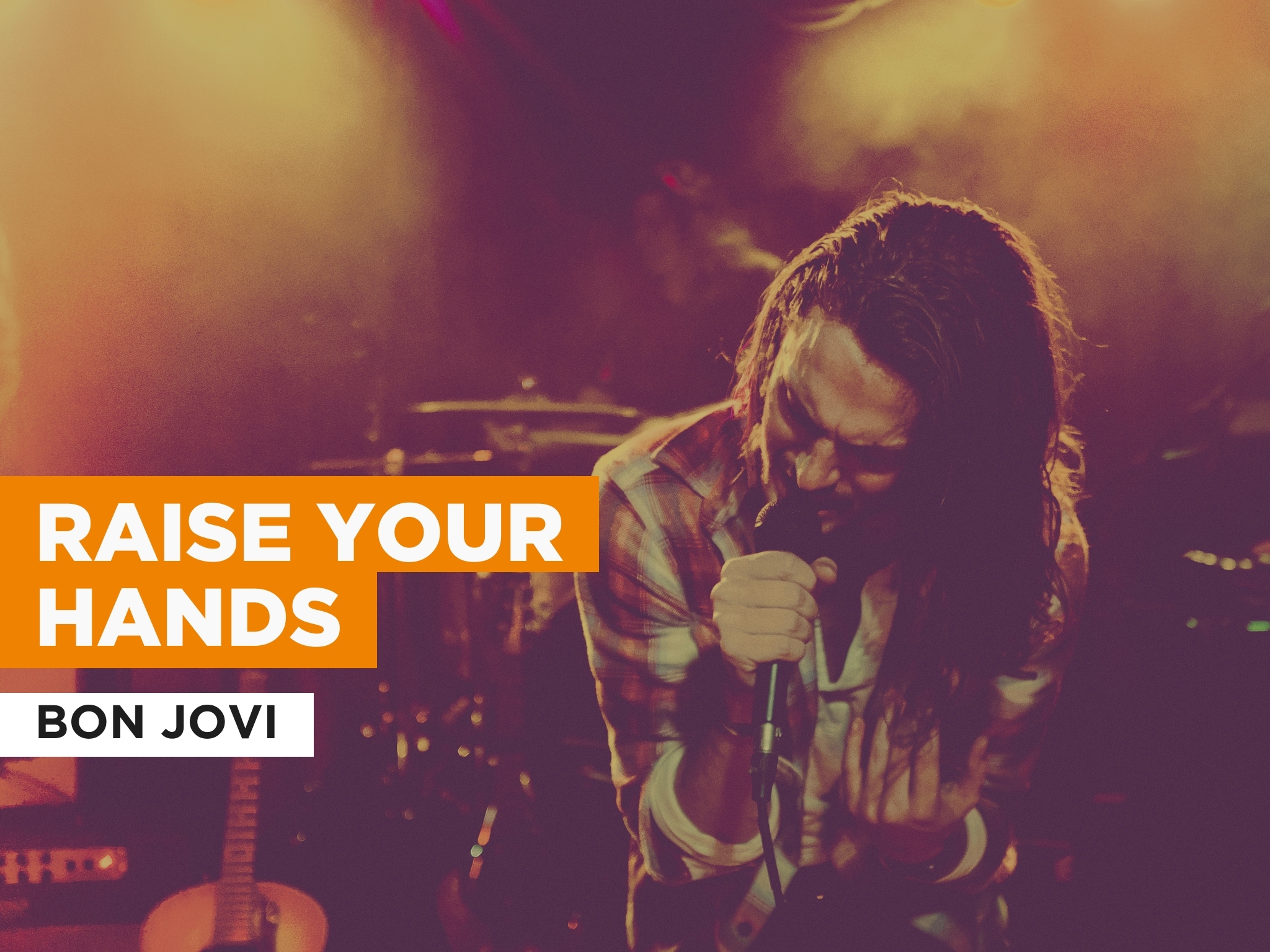Prime Video: Raise Your Hands in the Style of Bon Jovi