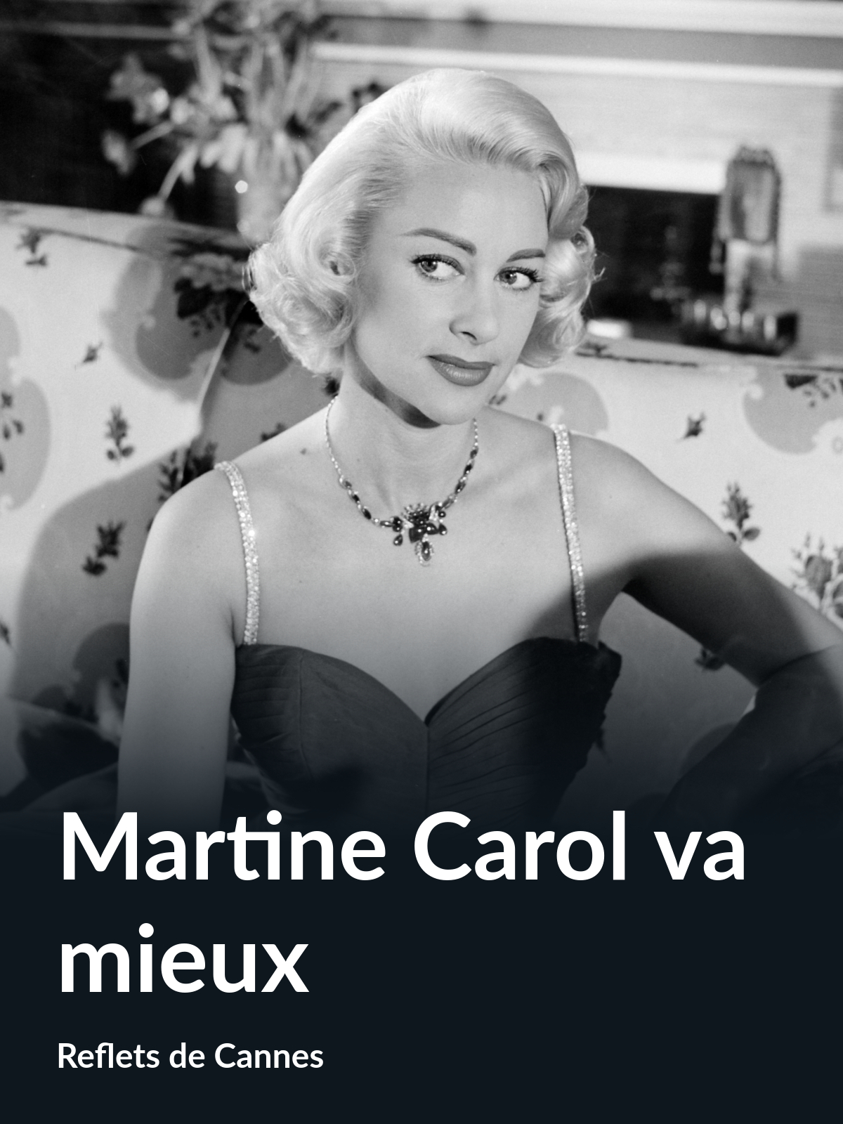Prime Video: Martine Carol va mieux (Reflets de Cannes)