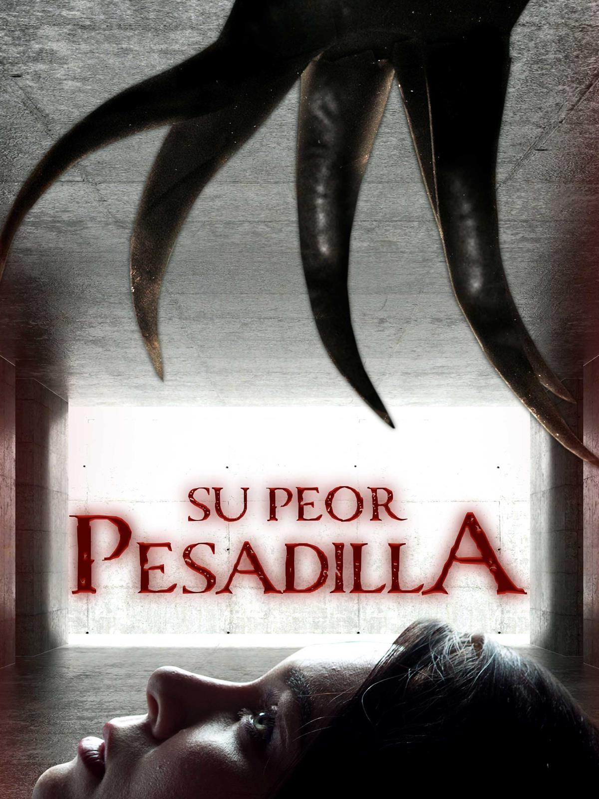 Prime Video: Su Peor Pesadilla