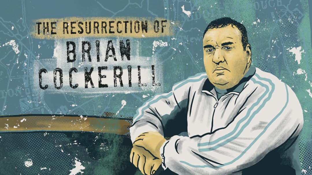 Watch The Resurrection of Brian Cockerill | Prime Video