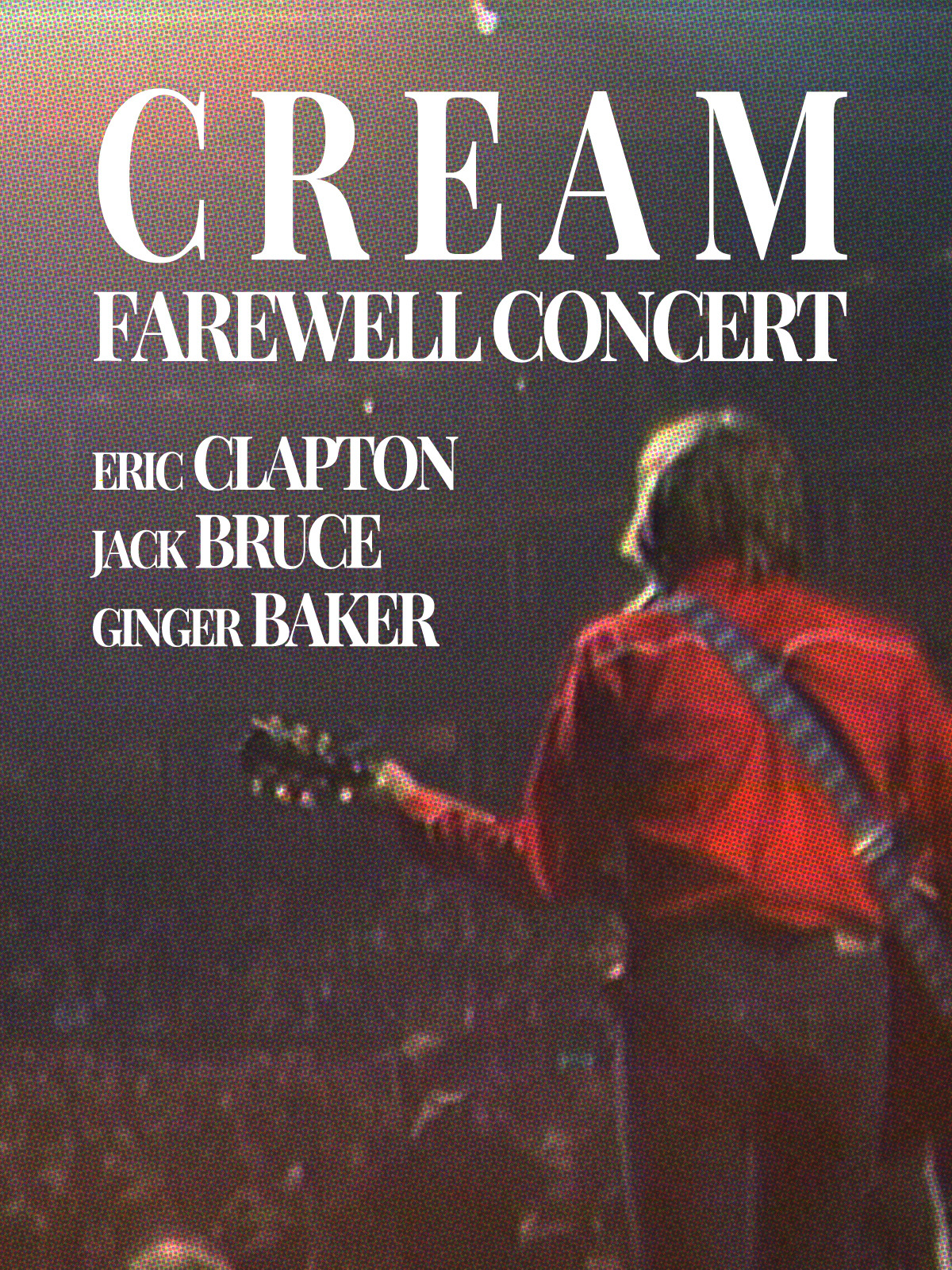 Prime Video: Cream Farewell Concert