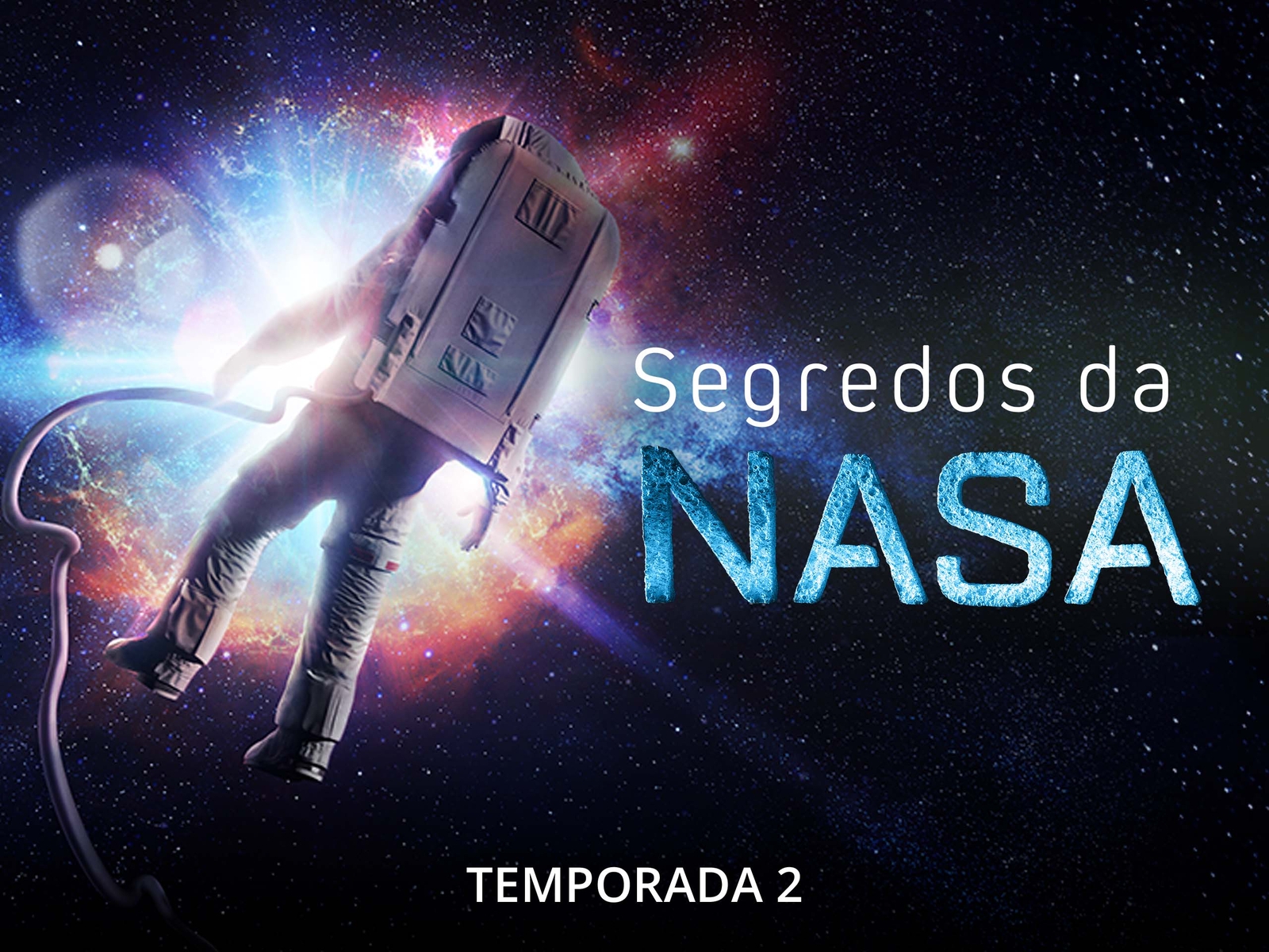 Prime Video: NASA's Unexplained Files - Season 2