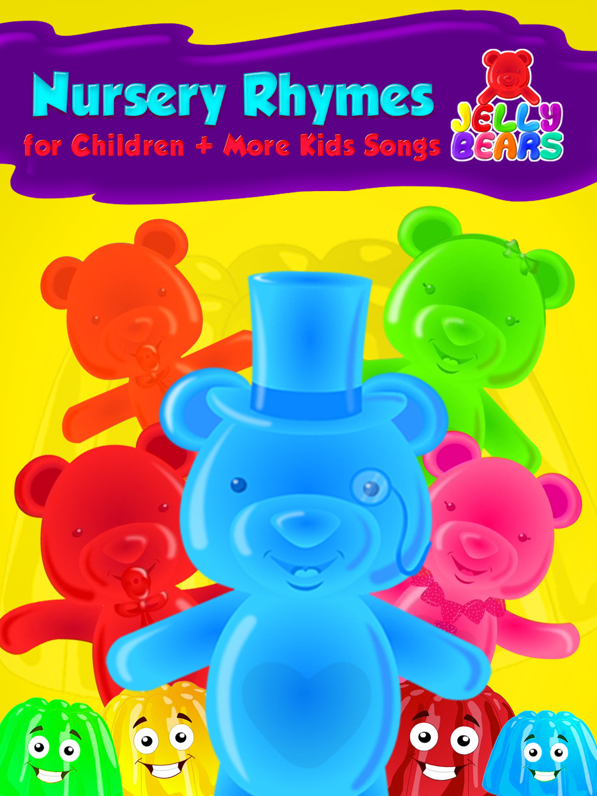 Prime Video: Nursery Rhymes for Children + More Kids Song - Jelly Bears