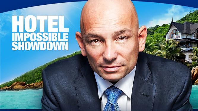 Watch Hotel Impossible - Season 7 | Prime Video