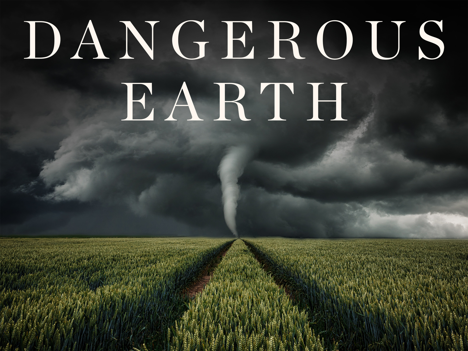Prime Video: Dangerous Earth - Season 1