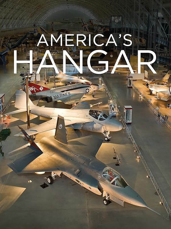 Prime Video: America's Hangar
