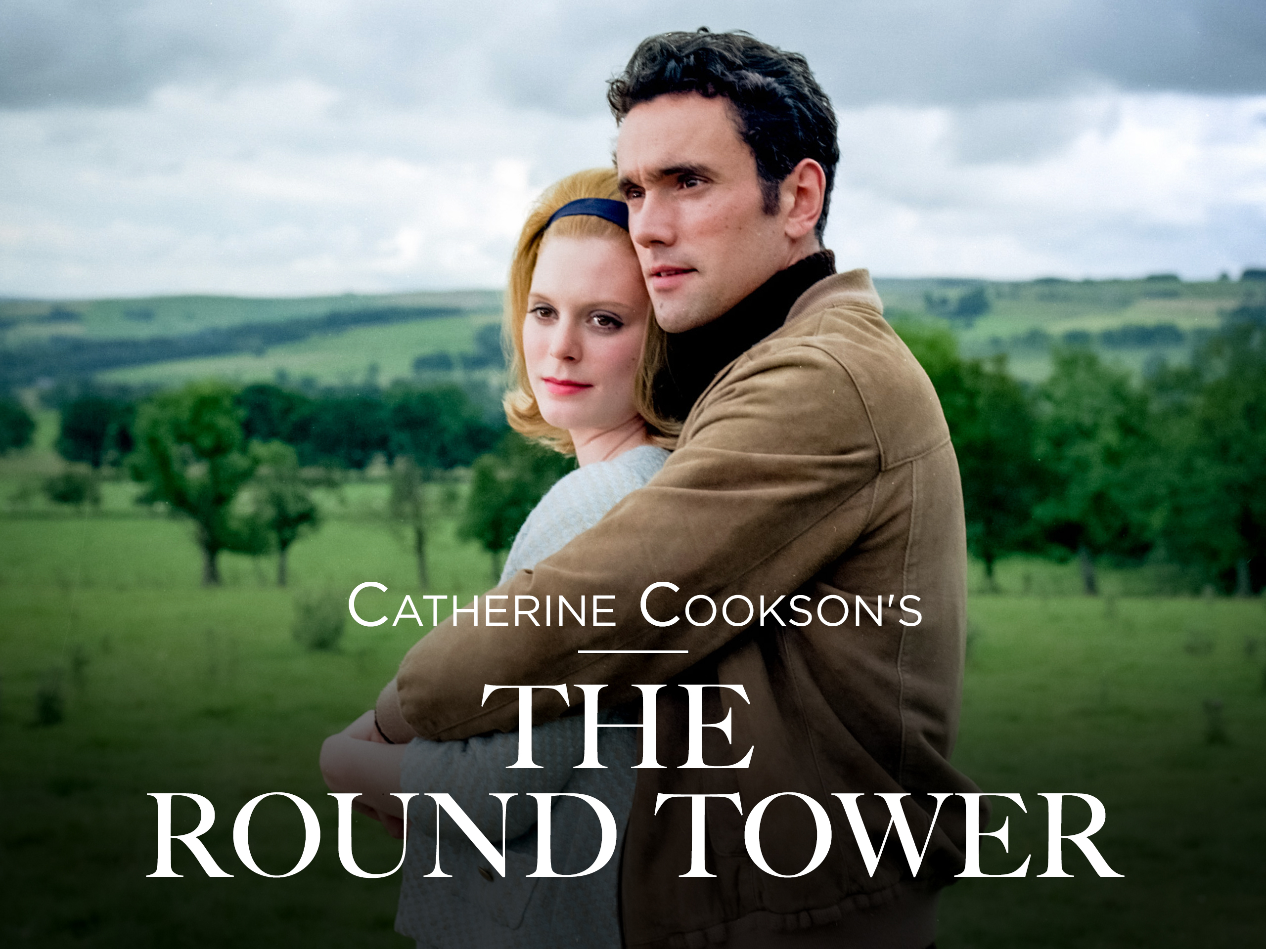 Prime Video: Catherine Cookson's The Round Tower: Series 1