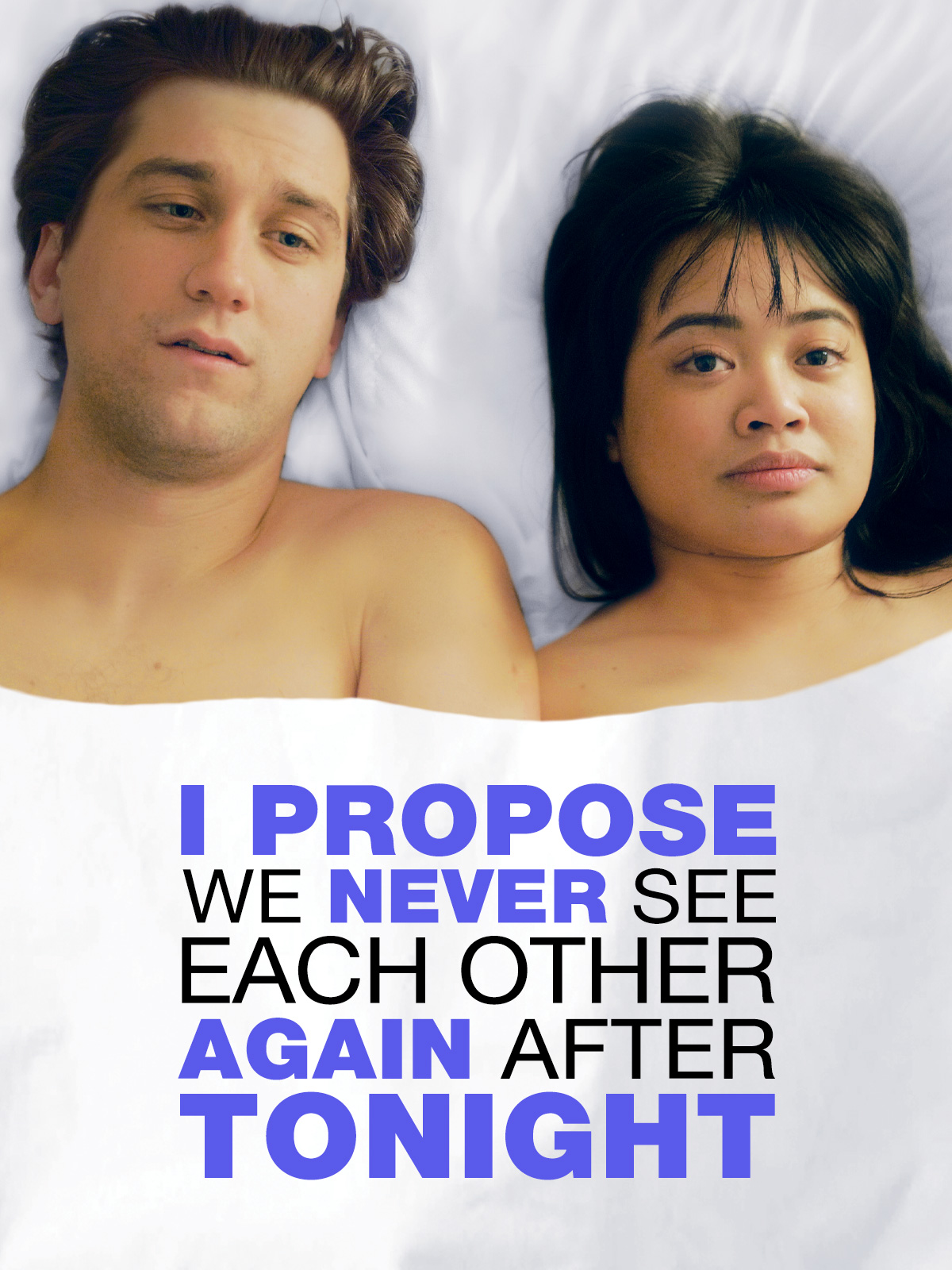 Prime Video: I Propose We Never See Each Other Again After Tonight