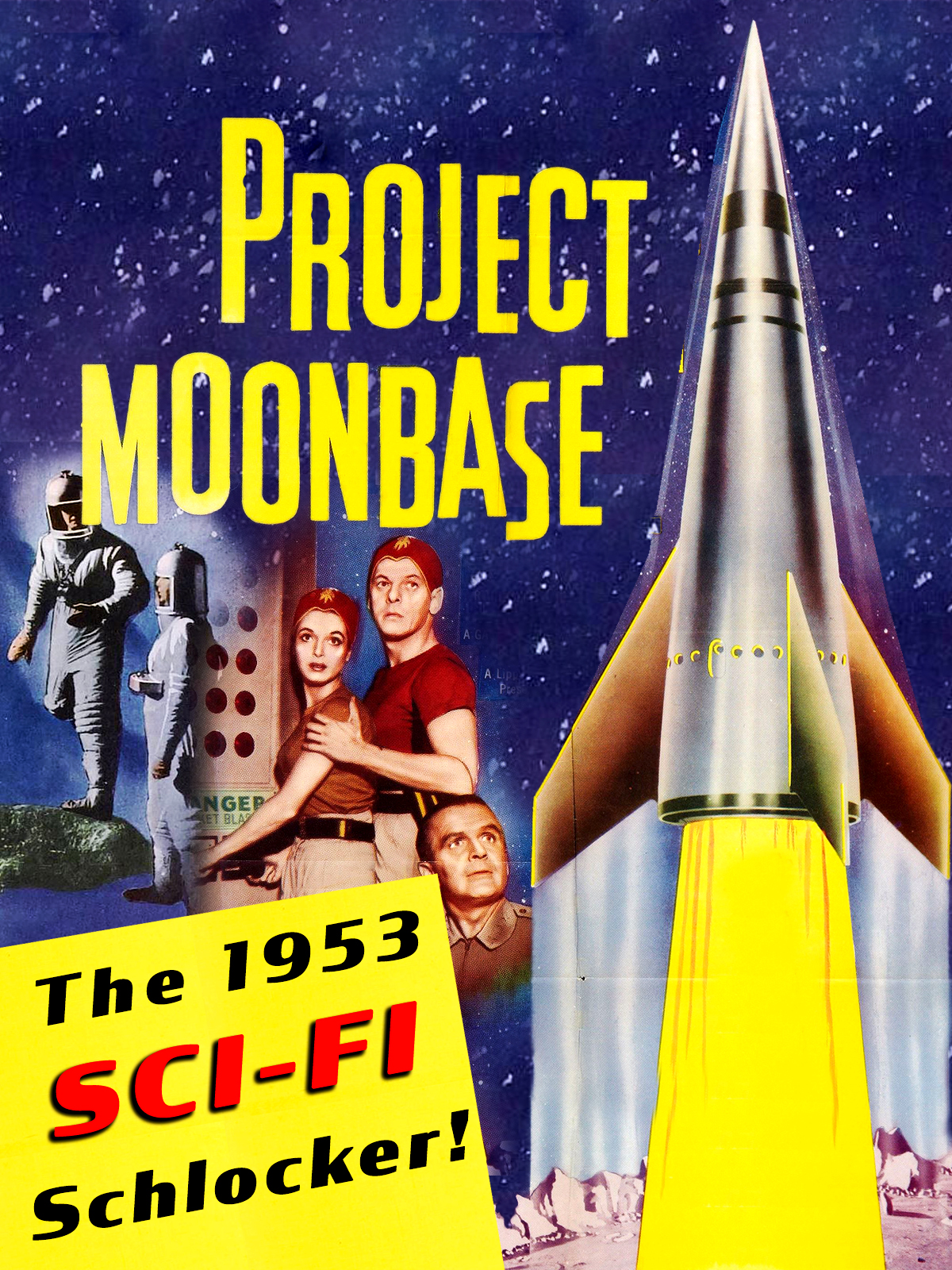 Prime Video: Project Moonbase - The 1953 SCI-FI Schlocker!