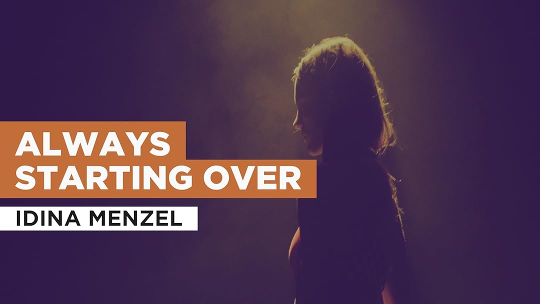 Prime Video: Always Starting Over in the Style of Idina Menzel